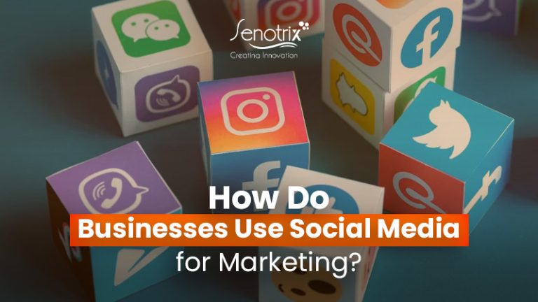 How Do Businesses Use Social Media for Marketing?